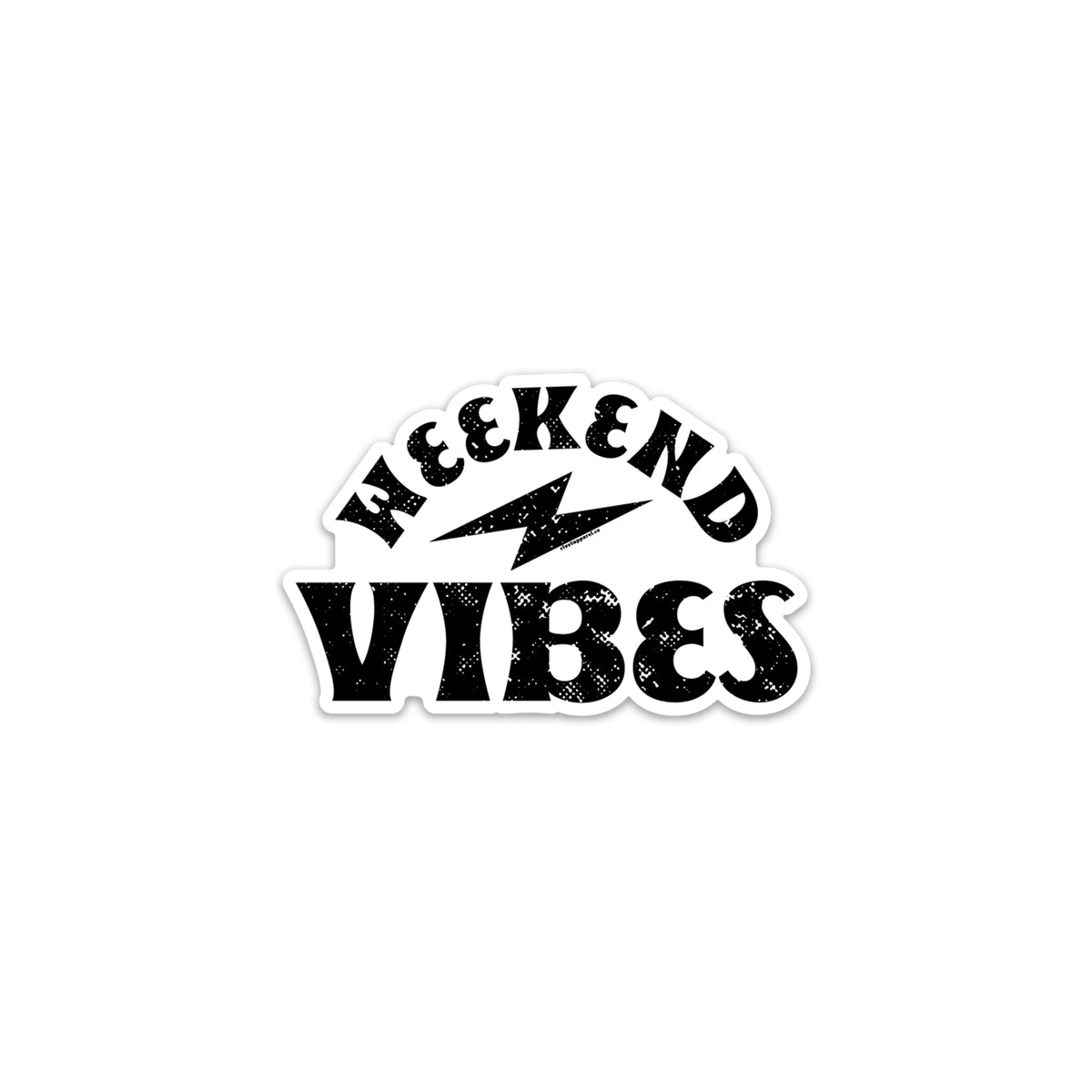 Weekend Vibes Sticker – Rivet Apparel Co.